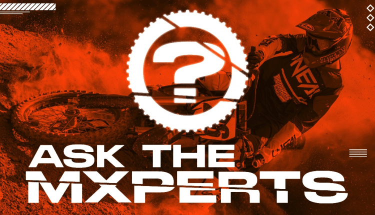 Ask MXperts - Motocross Action Magazine