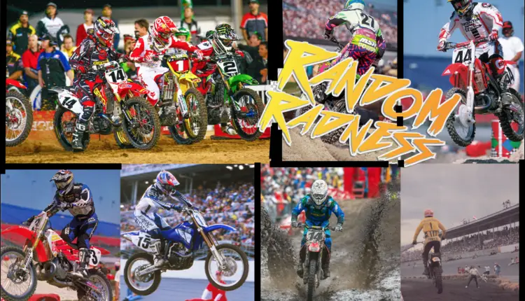 Random Radness - Motocross Action Magazine